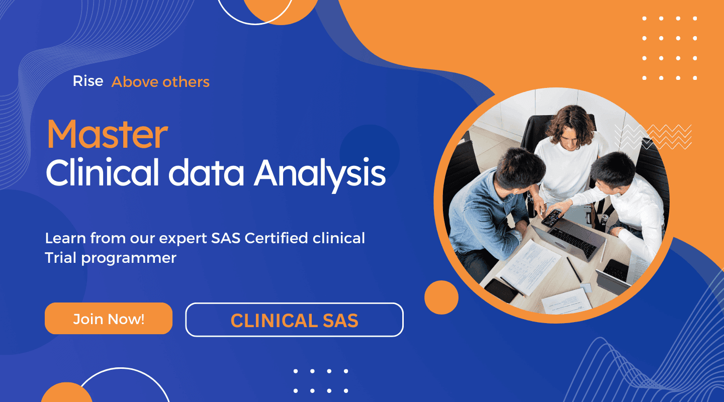 Clinical SAS, Clinical R, clinical data analysis, clinical data Science