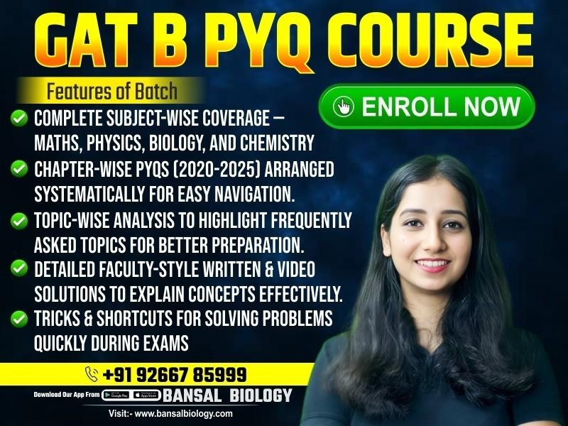 GAT B - Bansal Biology