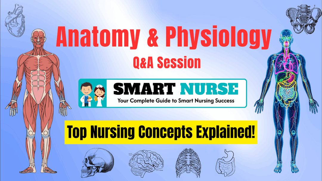Free Nursing Study Materials – Smart Nurse | Videos, Notes & Practice