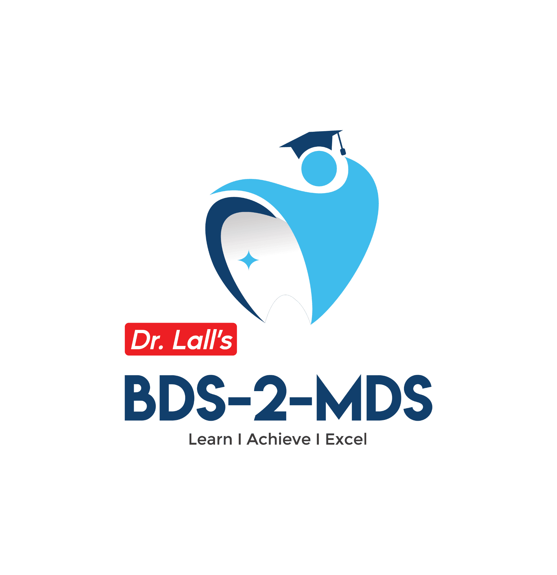 About Us - Dr Lall's BDS-2-MDS & NExT