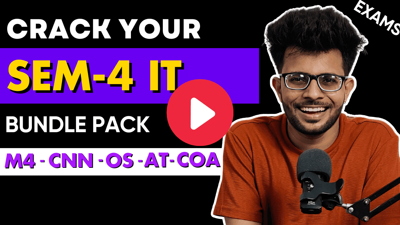 Sem-4 IT MU [ Maths 4 - CNN - OS - AT - COA ]