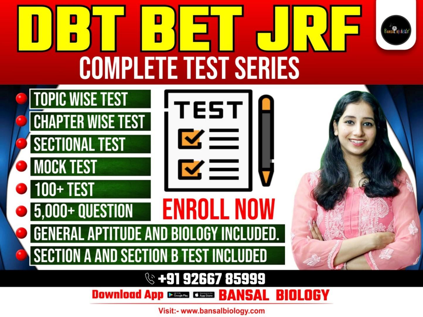 DBT BET JRF - Bansal Biology
