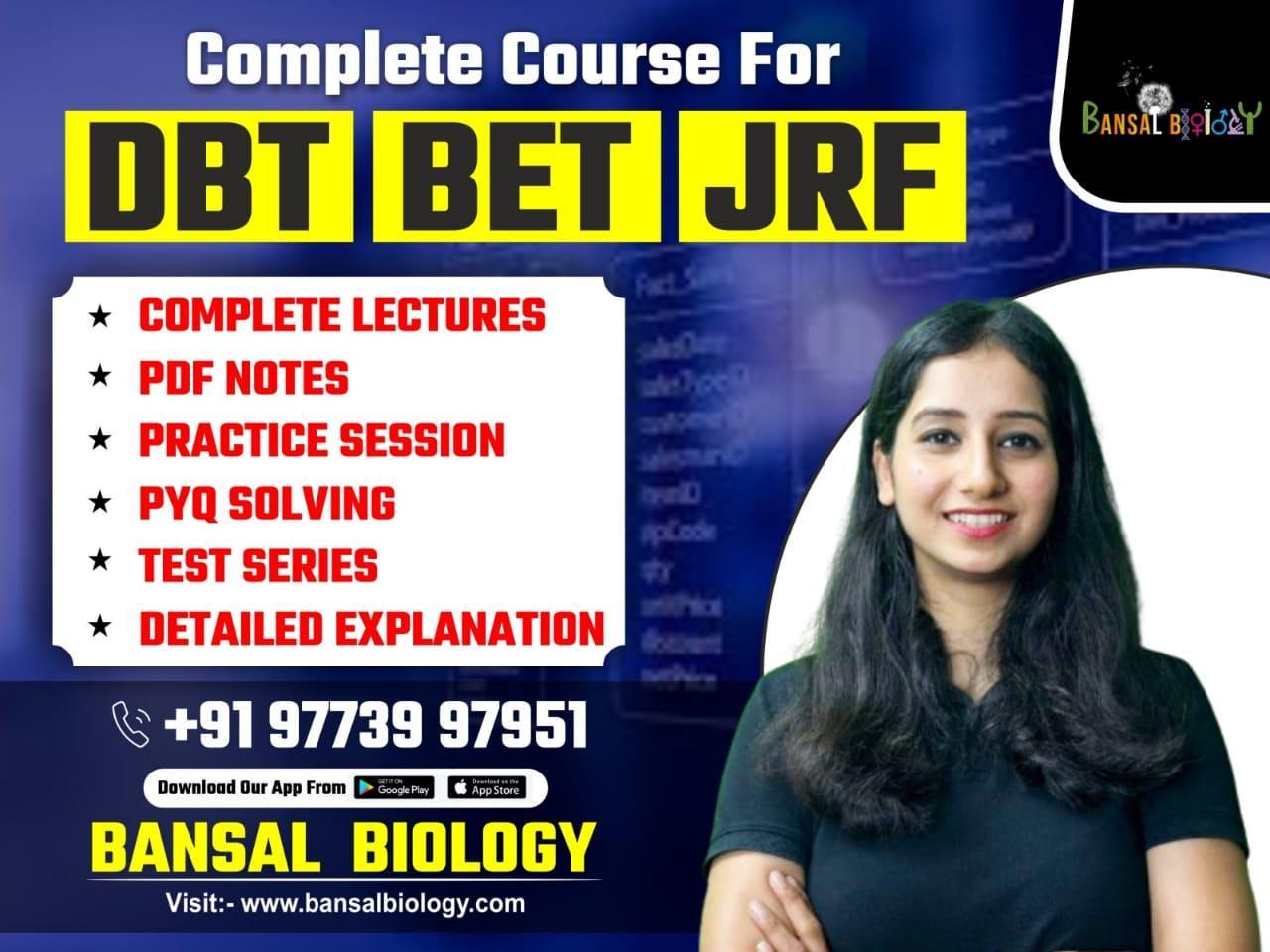 DBT BET JRF - Bansal Biology